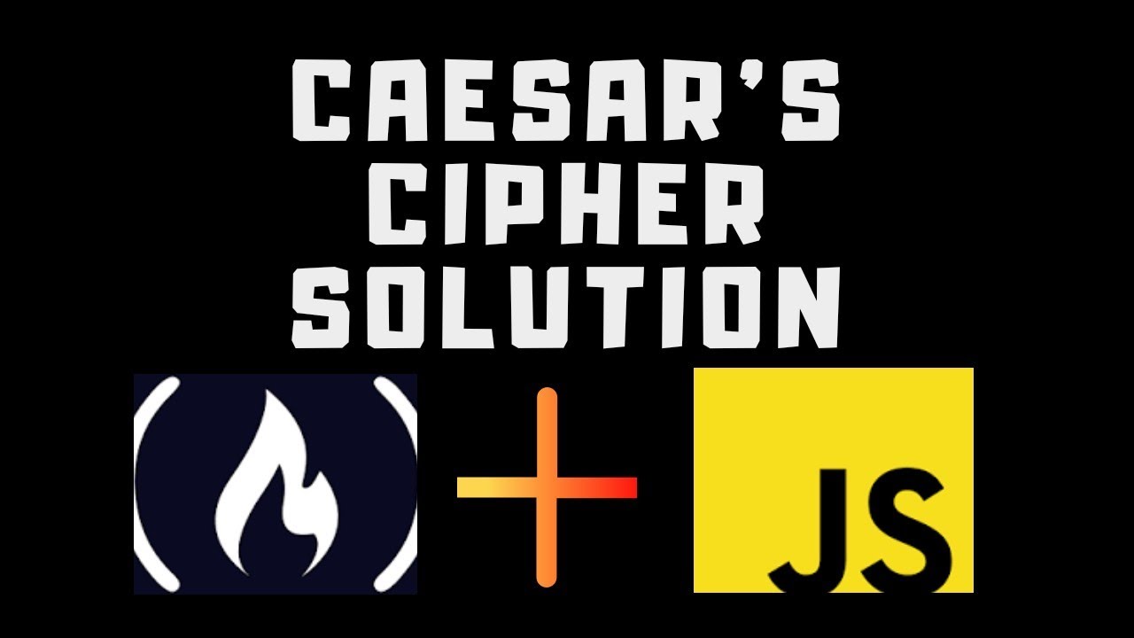 Caesars Cipher Freecodecamp Solution