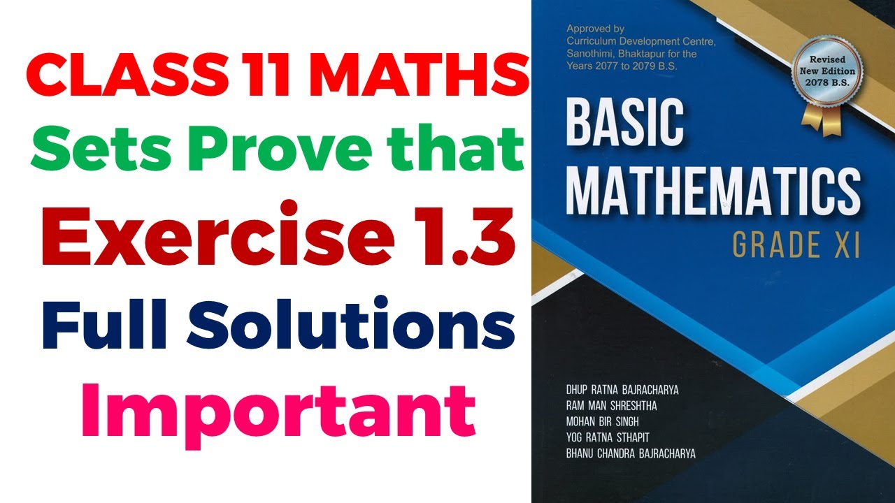 Class 11 Maths || Logic and Sets P8 || Exercise 1.3 Solutions || Basic Mathematics || Sets || NEB