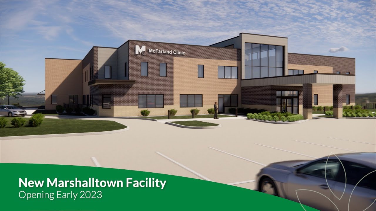 New McFarland Clinic Marshalltown Facility - Coming Early 2023 | McFarland Clinic