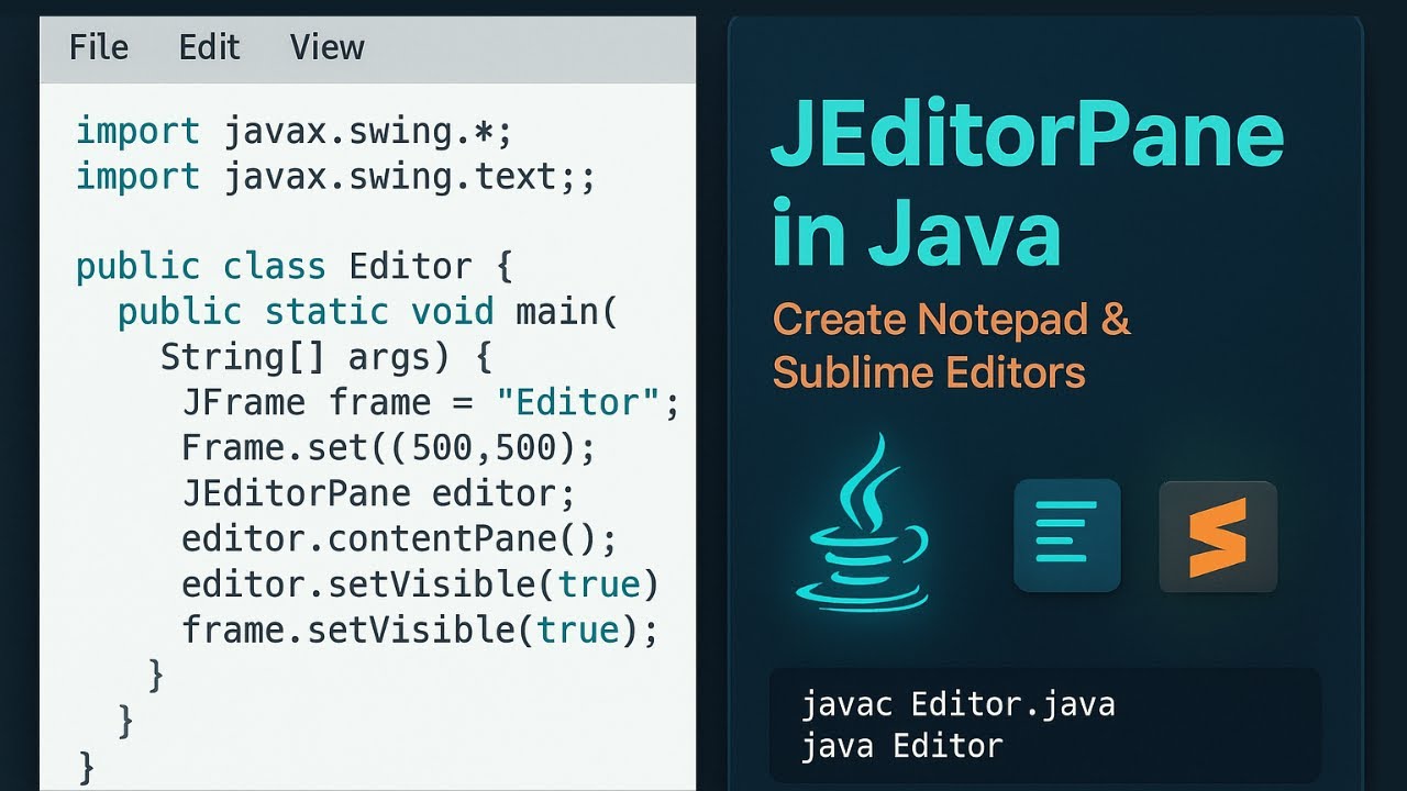 Java GUI: How to use JEditorPane in Java Swing to create NotePad and Sublime like Editors | #15