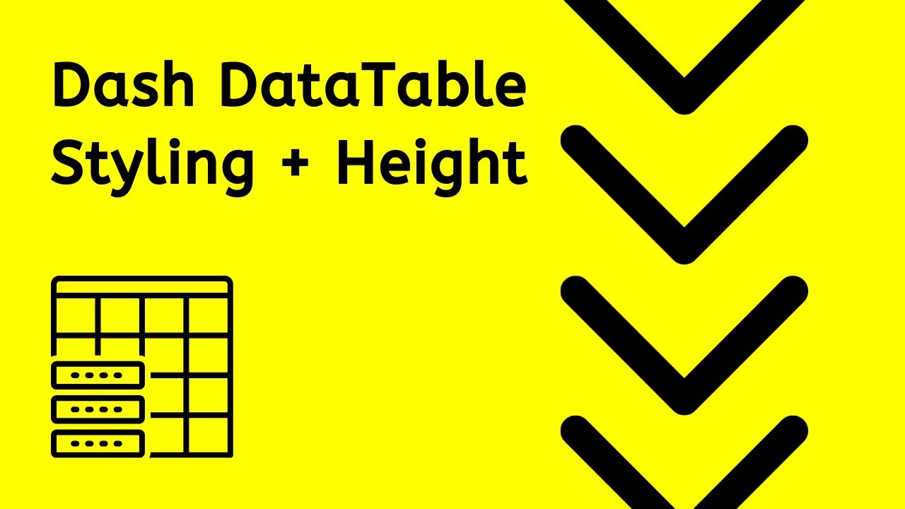 DataTable Styling & Height -- Dash Plotly