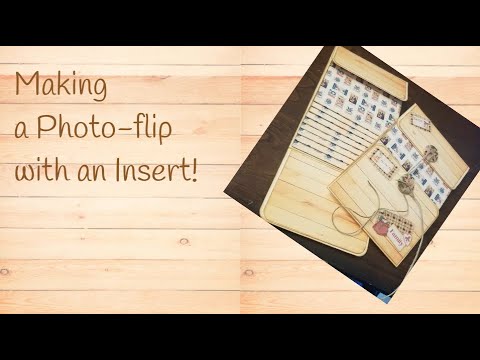 Making a Photo-flip with inserts! – Julie Worthington