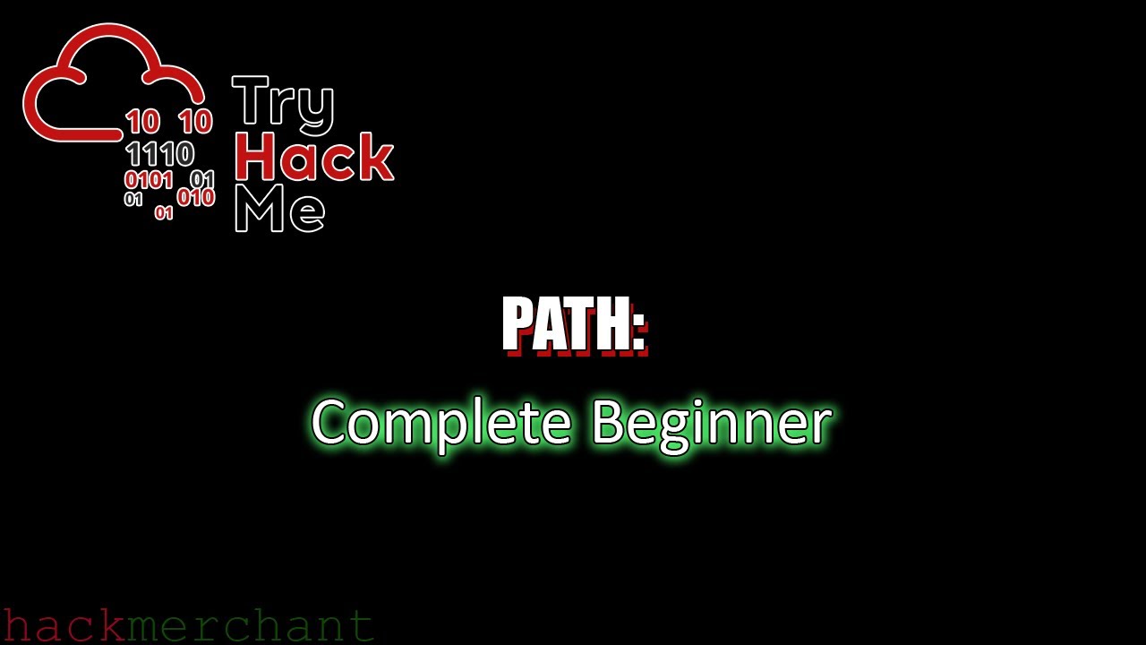 Complete Beginner Path | TryHackMe