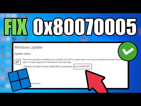 How To Fix 0X80070005 Error Code In Windows 10/11 - Full Tutorial