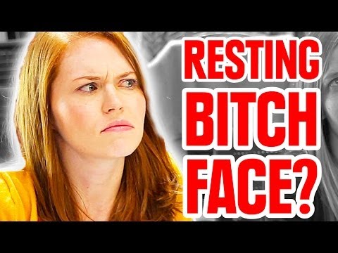7 Things Ladies With Resting Bitch Face Want You To Know - BroBible