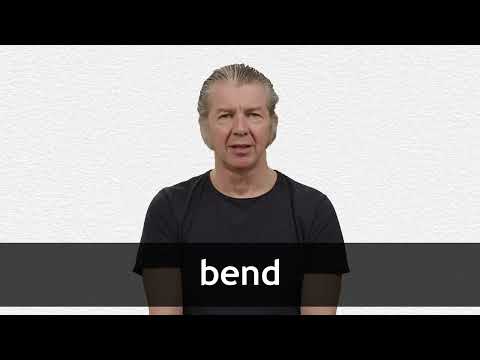 BEND - Definition & Translations | Collins English Dictionary
