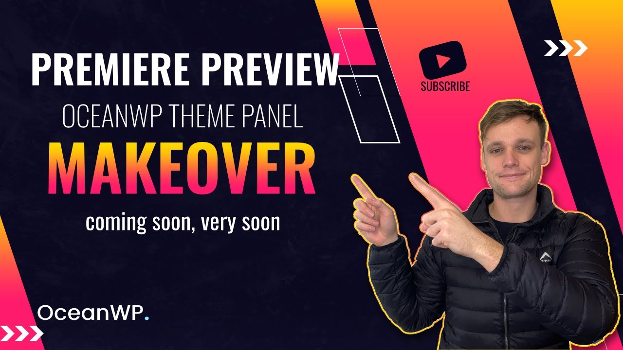 🔥🔥🔥 Premiere Preview: The Secret is OUT! OceanWP Theme Panel Receives a MAKEOVER 🤩