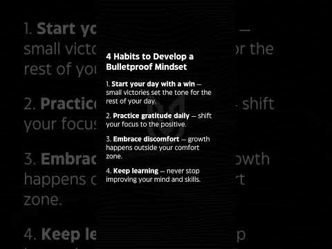 4 Habits to Develop a Bulletproof Mindset | Mental Toughness Starts Here