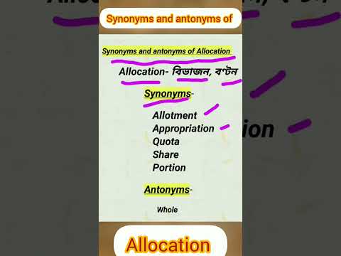 Synonyms and Antonyms of Allocation