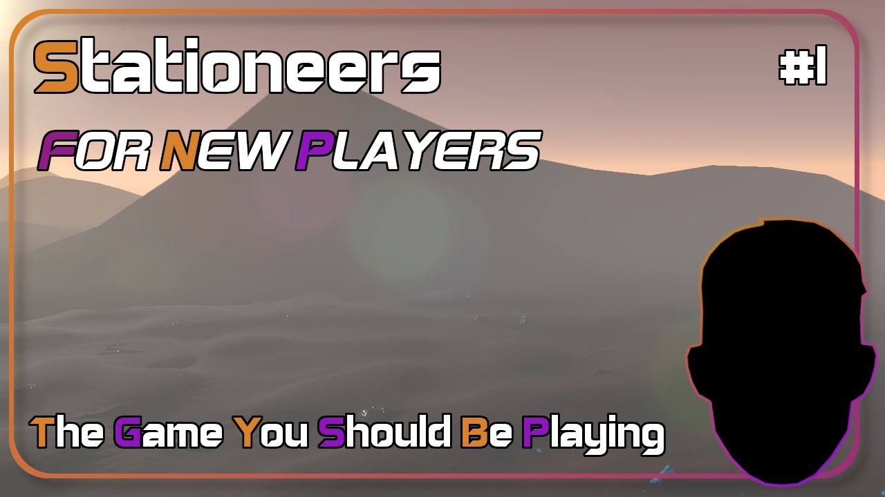 Stationeers | Tutorial Series For New Players | Getting Started - Everyone Should Give It A Go | #1