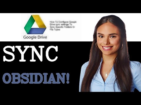 Sync Obsidian With Google Drive Tutorial (2025)