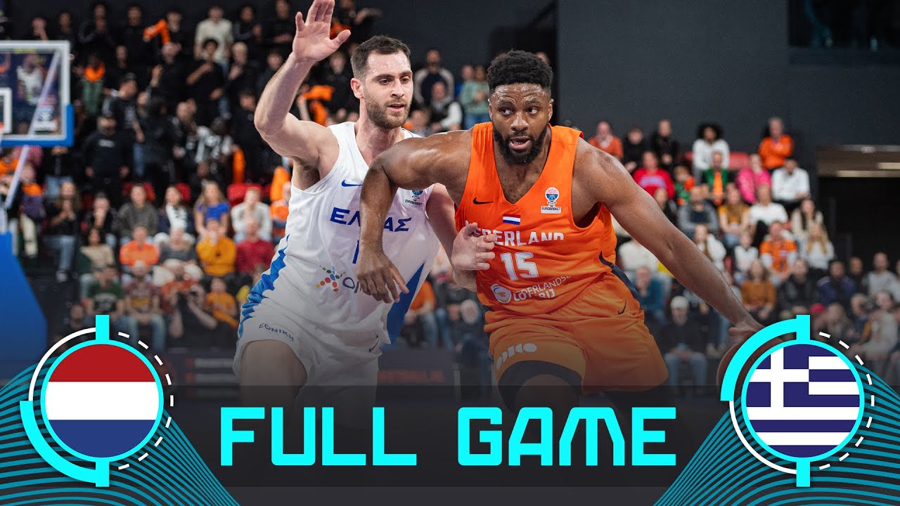 Netherlands vs Greece - Group Phase - FIBA EuroBasket 2025 Qualifiers ...