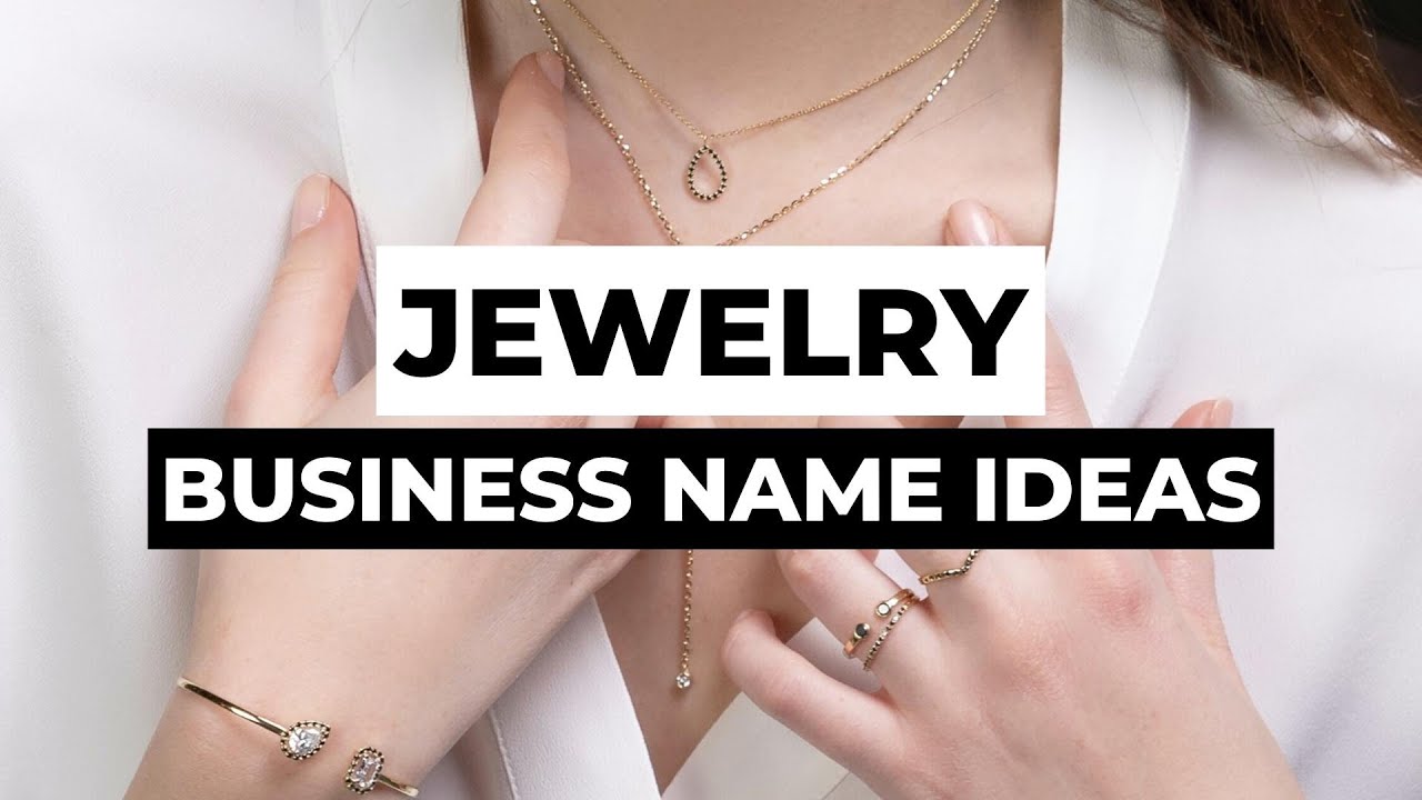 Jewelry Business Name Ideas