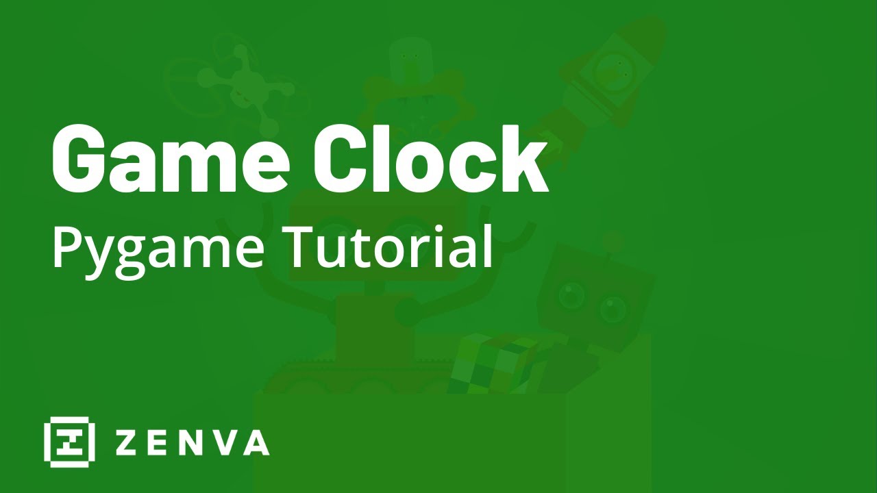 PYGAME TUTORIAL - Game Clock