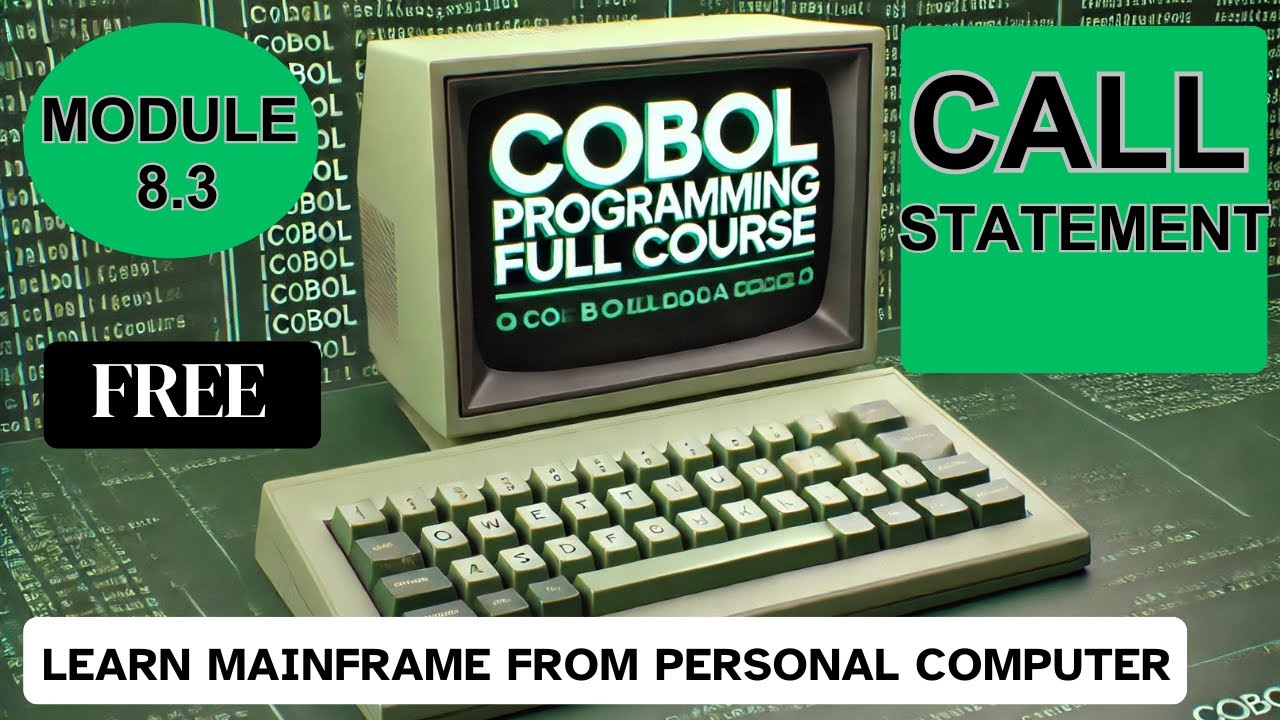Module 8.3:  COBOL CALL Statement | COBOL Programming Full Course