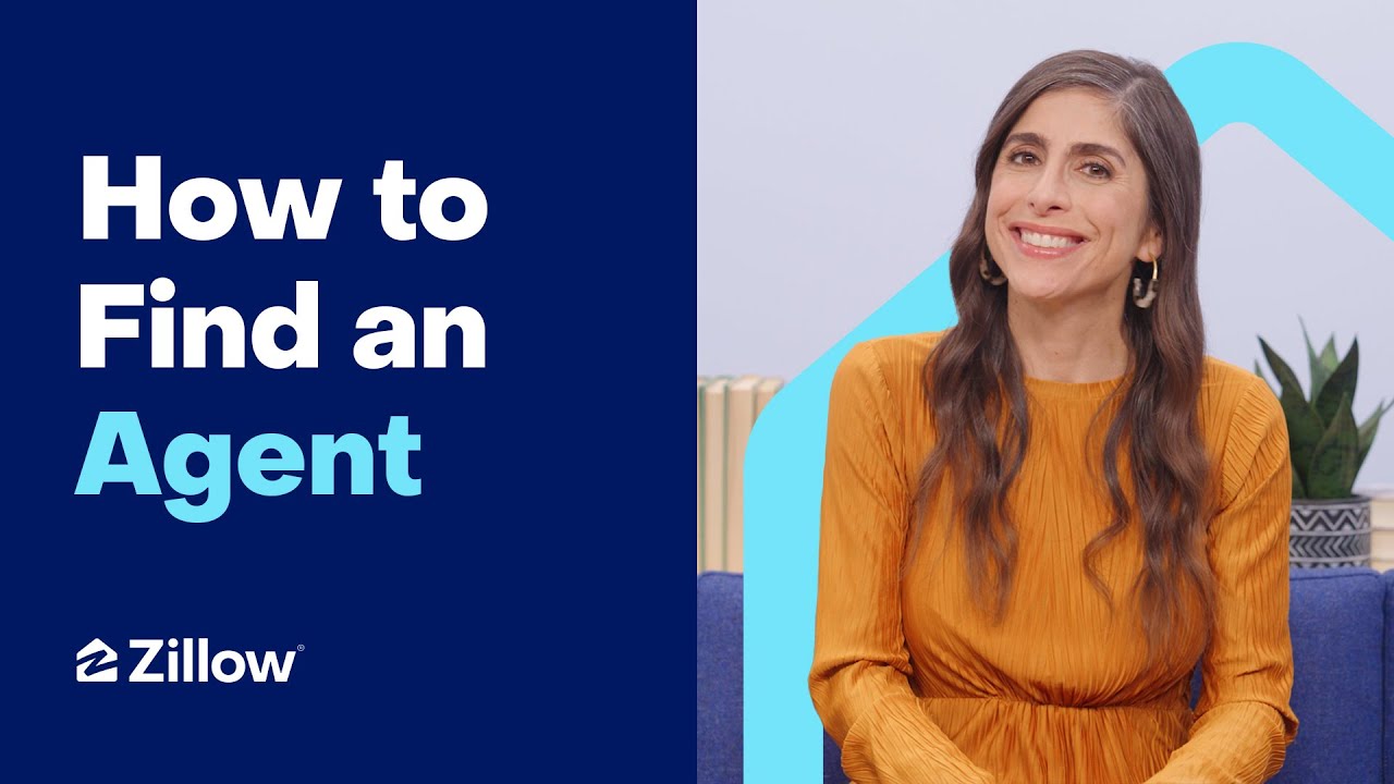 How To Find An Agent | Learn with Zillow
