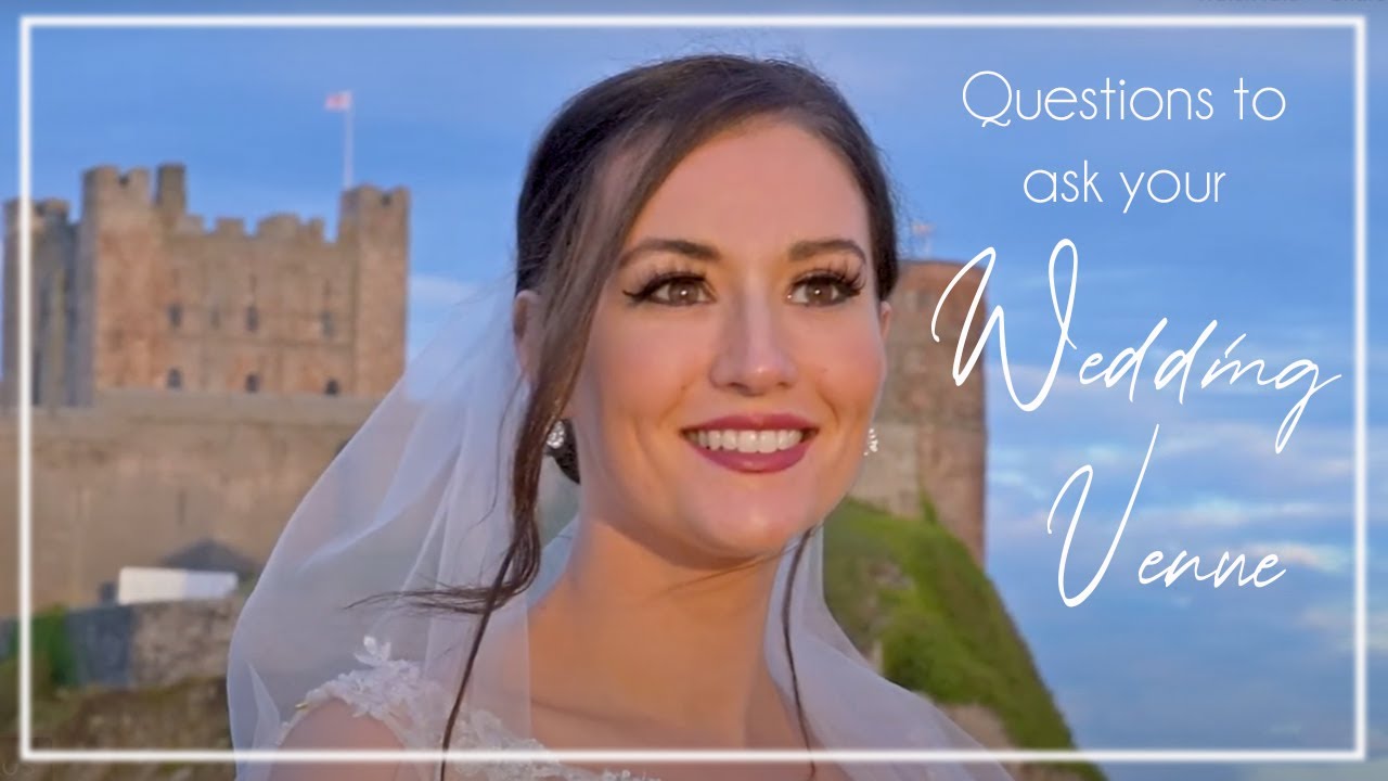 Questions to ask your WEDDING VENUE | Wedding Planning Tips & Guide | 2021, 2022 & Beyond Weddings