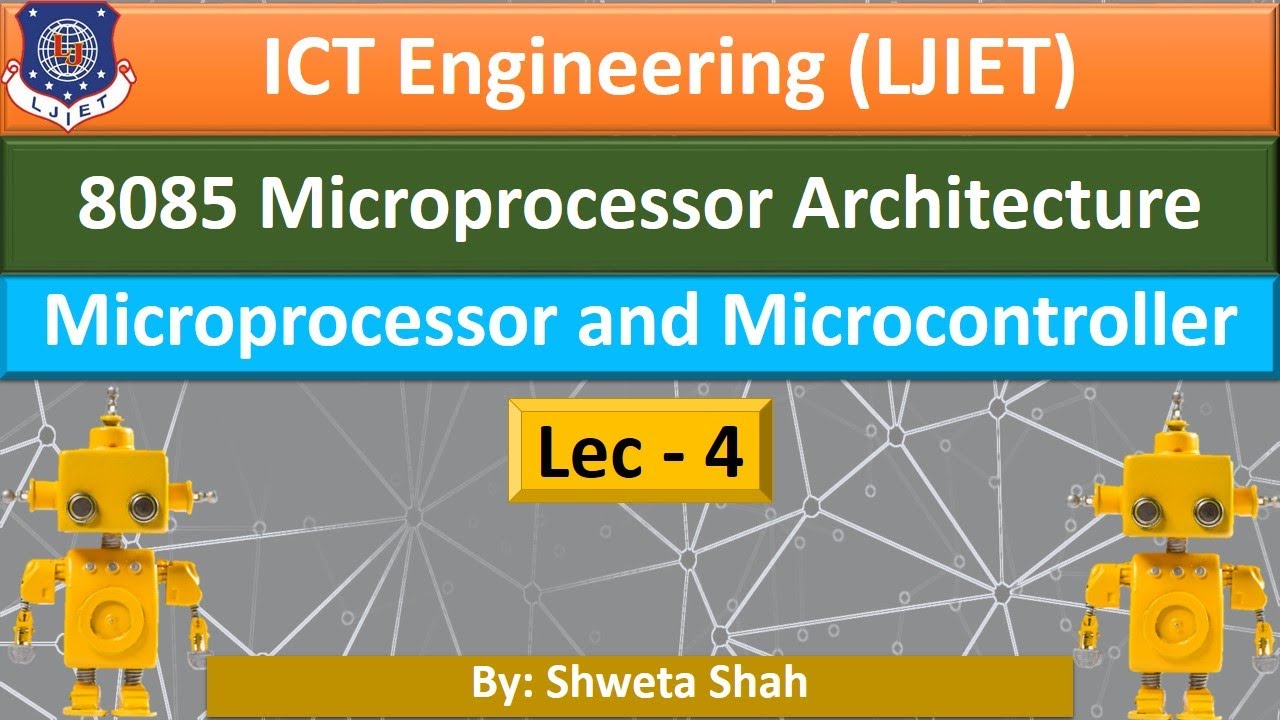 Lec-04_8085 Microprocessor Architecture | Microprocessor and Microcontroller | ICT Engineering