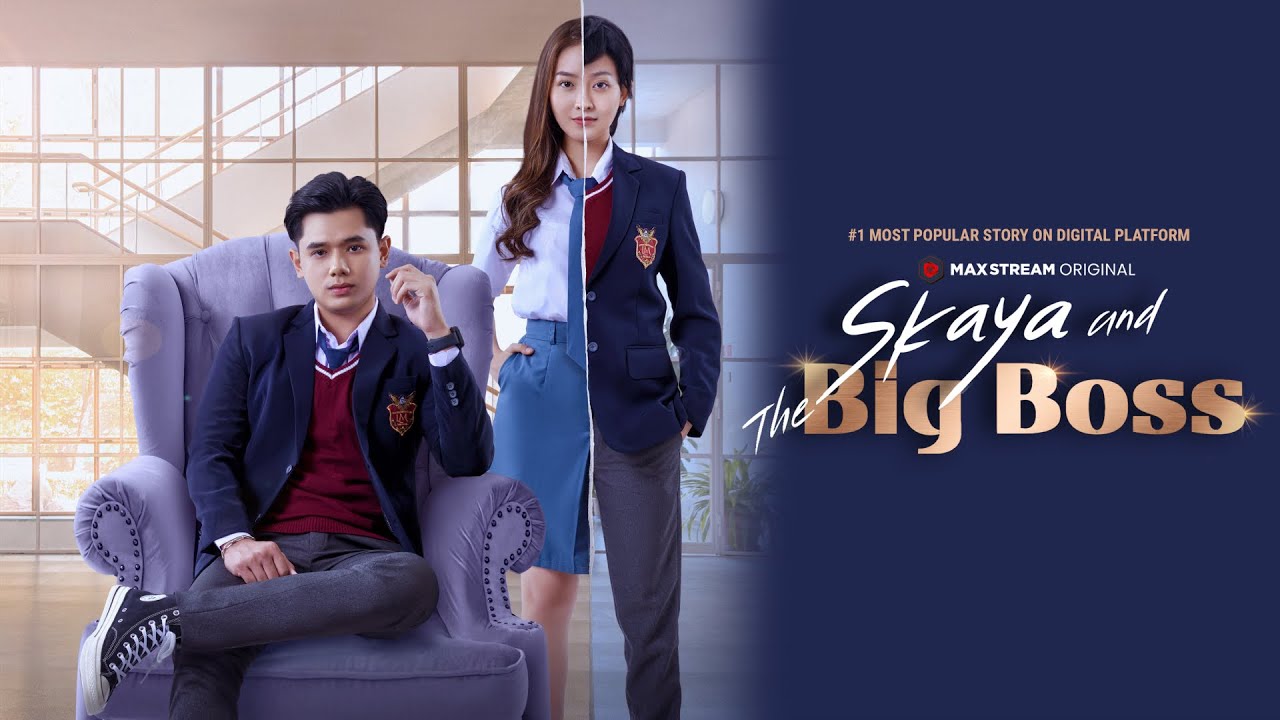 Skaya and The Big Boss - Sinopsis, Pemain, Episode, Review