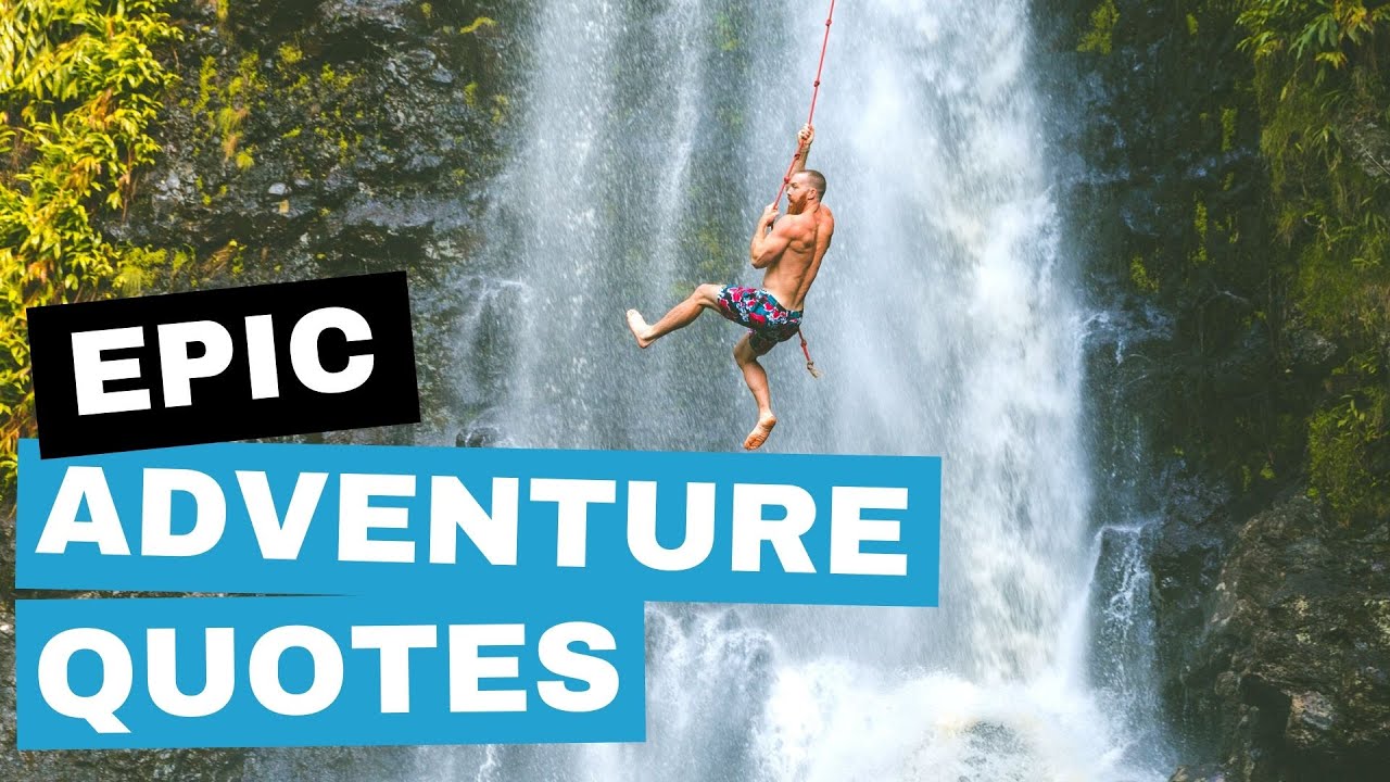 50+ Adventure Quotes To Fill Your Travel Inspiration Tank ✨✈️