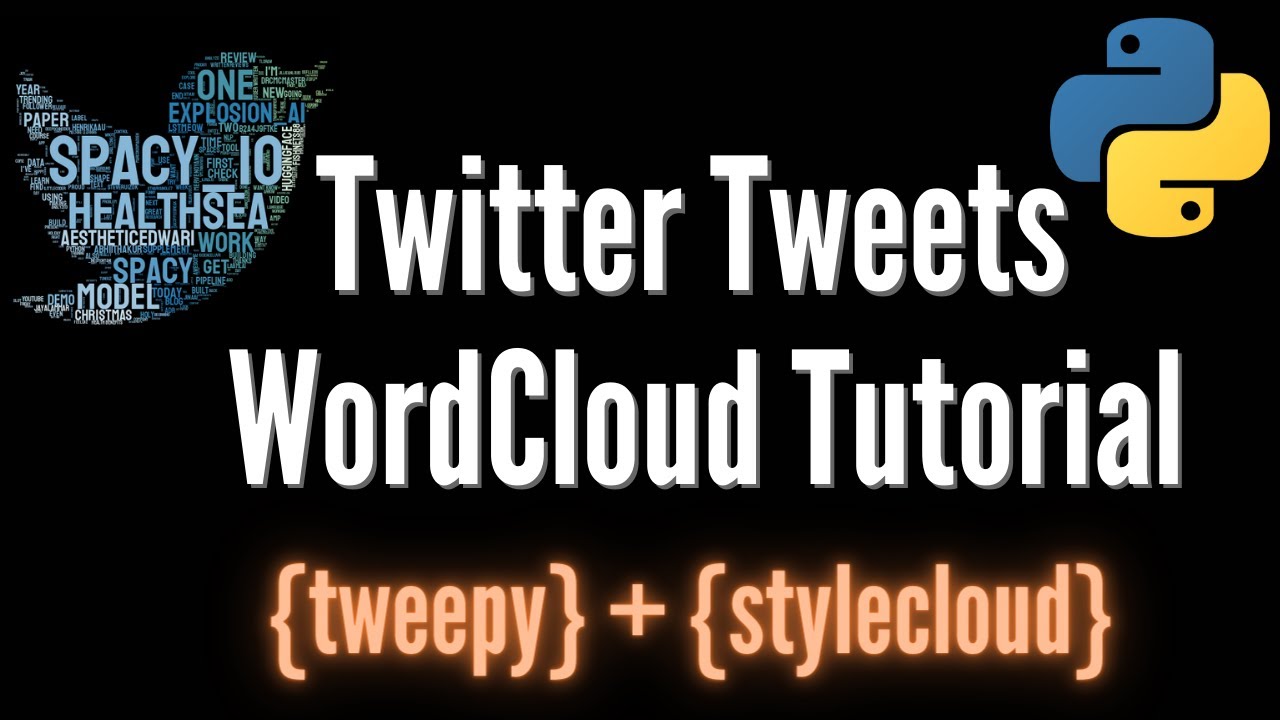 Twitter Tweets WordCloud in Python Tutorial 2021