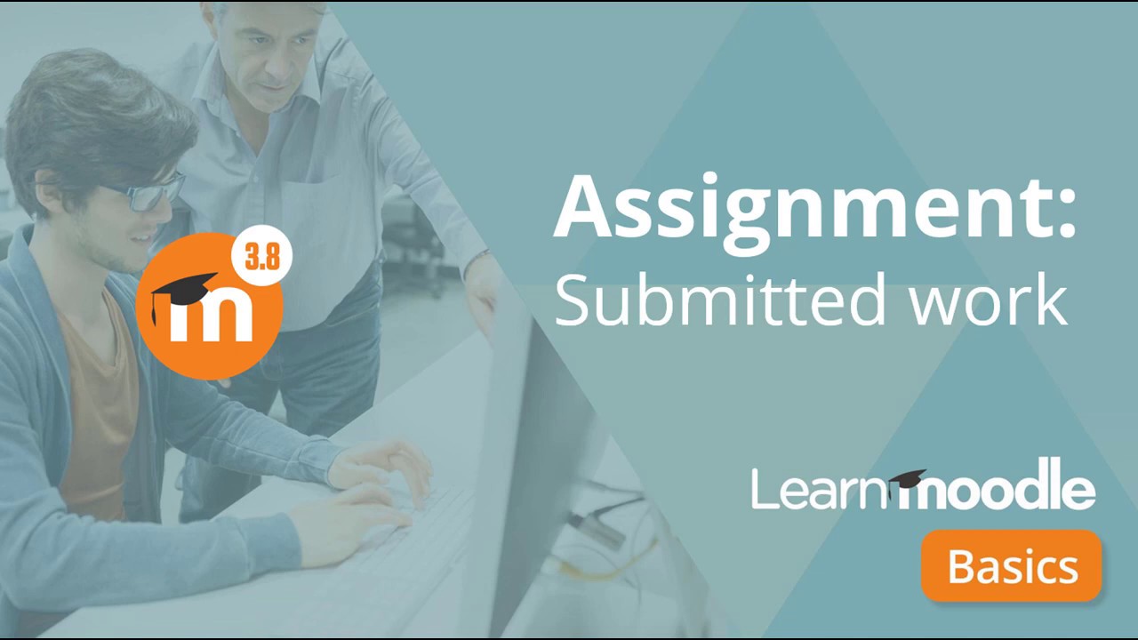 Moodle 3.8 - 26 What are Assignment in LMS