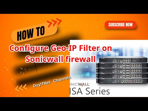 How to Configure Geo IP Filter on Sonicwall firewall