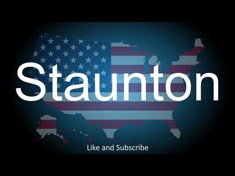 How to correctly pronounce the City in America - Staunton.