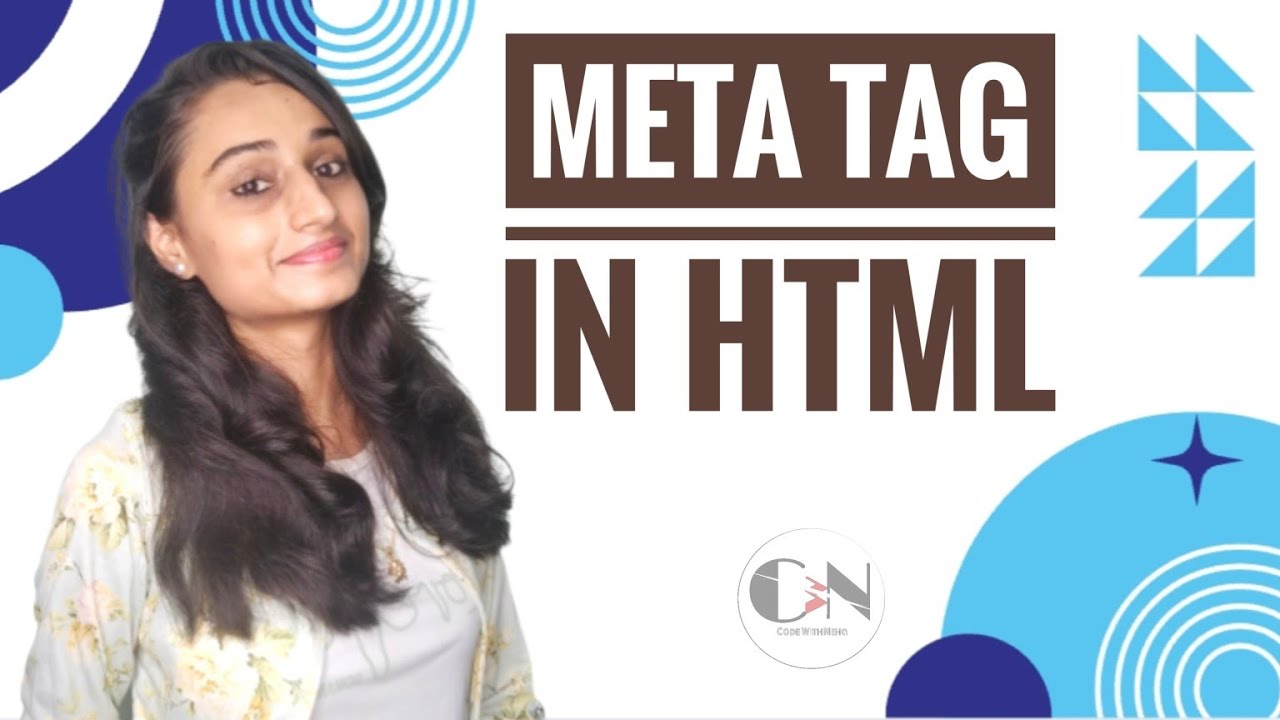 Meta Tag in HTML || HTML TUTORIAL|| Code With Neha