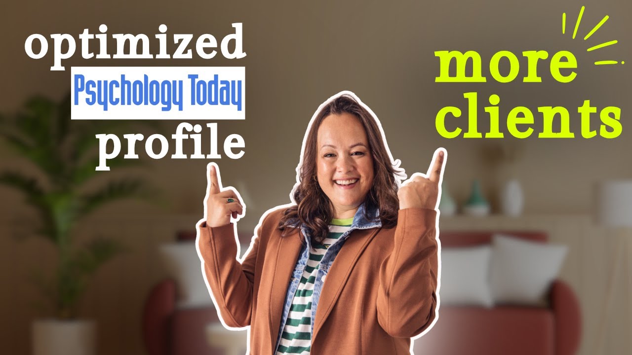 How I Optimized My Psychology Today Profile & Grew My Private Practice!