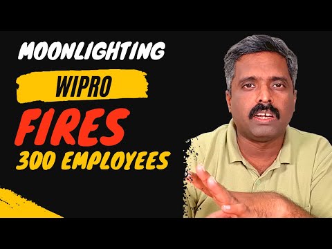 What is Moonlighting | Wipro fires 300 employees | Delayed onboarding | No Poaching