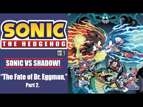 "The Fate of Dr. Eggman," Part 2 | Sonic the Hedgehog #6