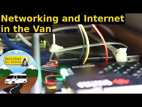 Networking and Internet in the Van (and the Linux it Powers)
