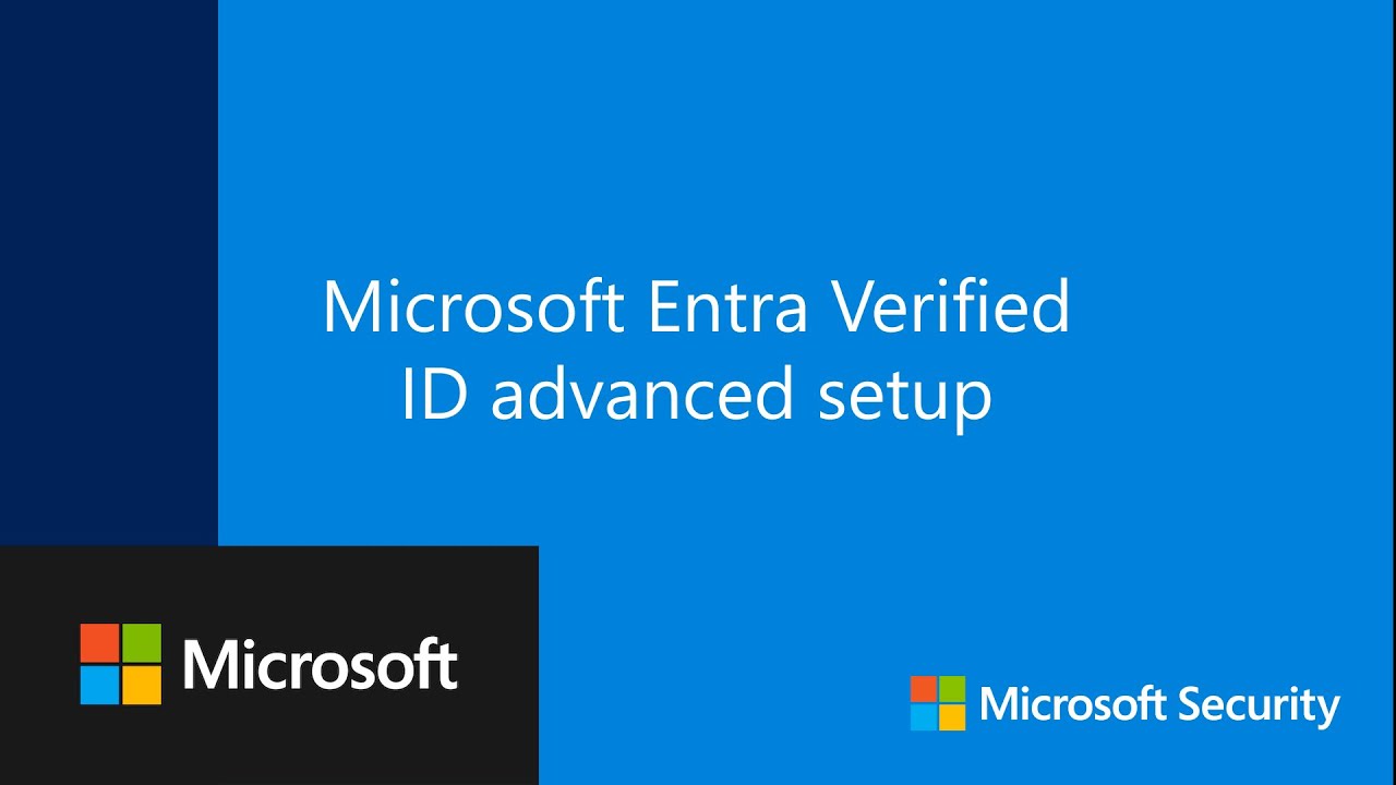 Microsoft Entra Verified ID Advanced Setup