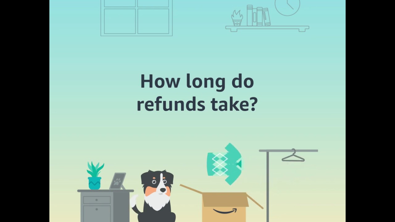 How Long Do Refunds Take?