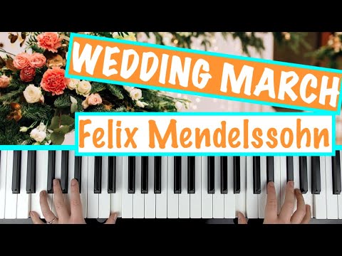 How to play WEDDING MARCH (Main Theme) - Felix Mendelssohn Piano Tutorial
