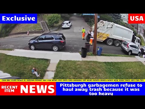 Lazy Pittsburgh garbagemen refuse to haul away trash because it was too heavy,