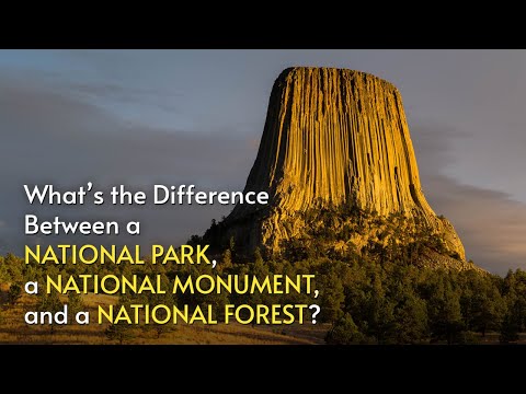 Learn the Difference Between a National Park, Forest, and Monument