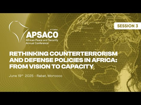 APSACO 9th Edition-Rethinking Counterterrorism & Defense Policies in Africa: From Vision to Capacity