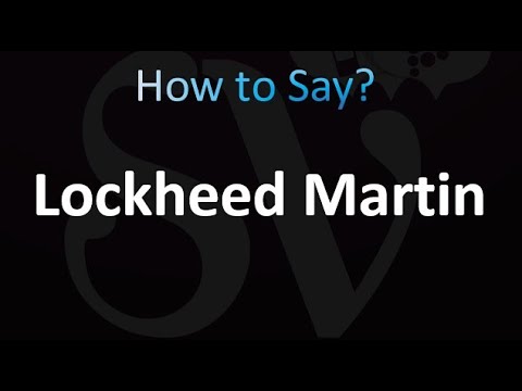 How to Pronounce Lockheed Martin (correctly!)