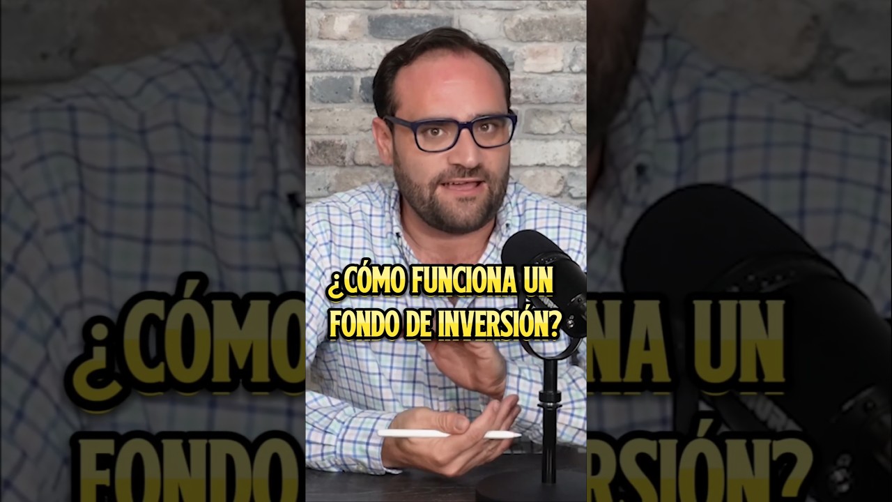 ¿Qué es un FONDO de INVERSIÓN y cómo TE AYUDA? #fondodeinversion