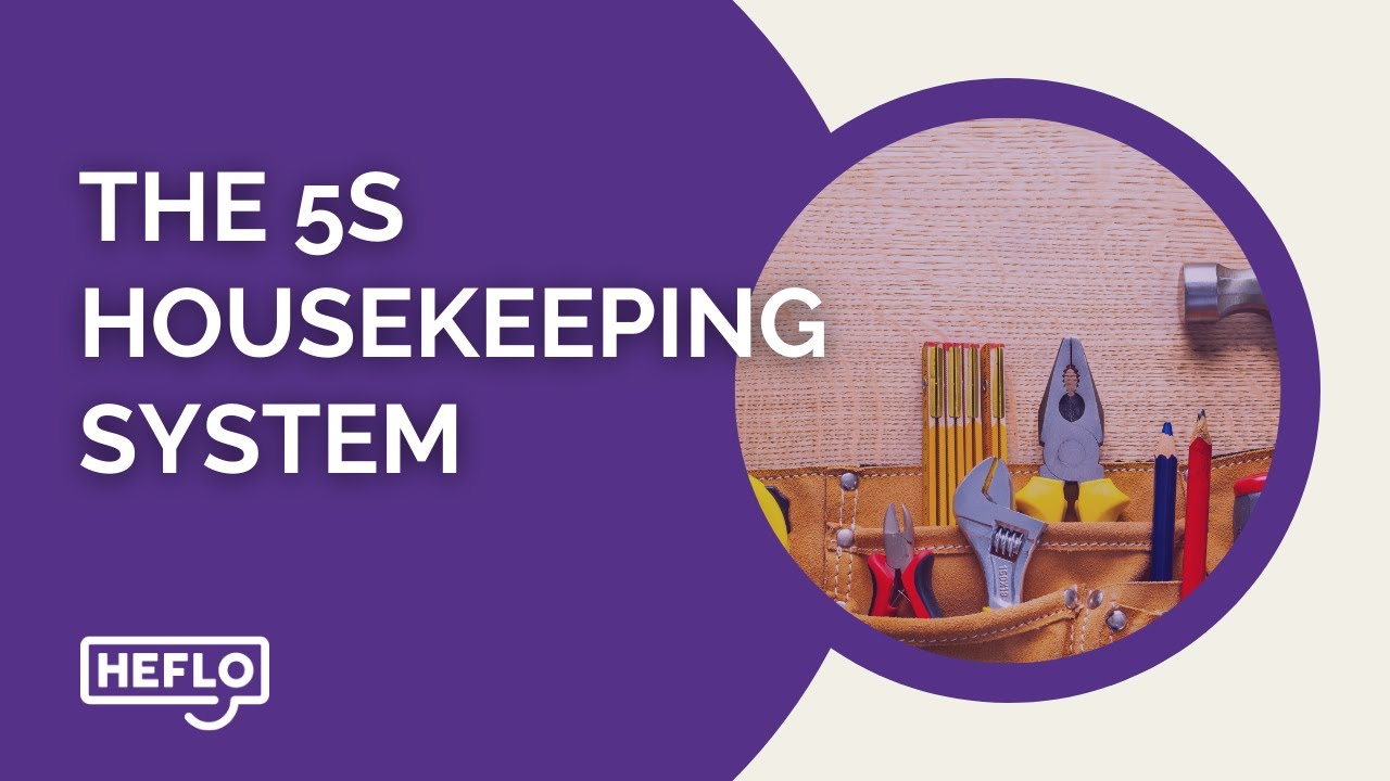 Implementing the 5S Housekeeping System