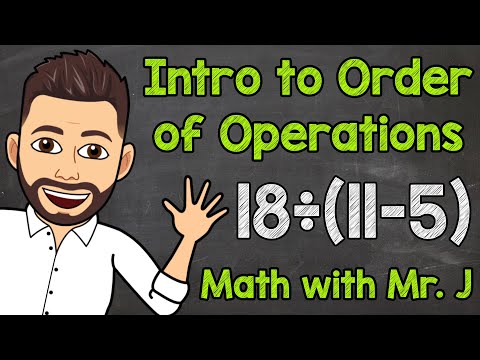 An Intro to Order of Operations | Math with Mr. J
