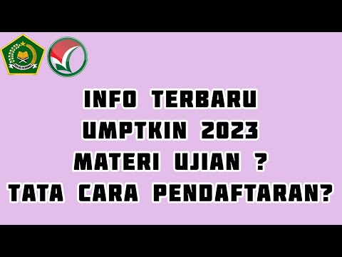 INFO TERBARU UMPTKIN 2023 II MATERI UJIAN UMPTKIN 2023