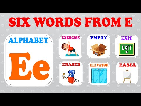 Words That Start With E | 6 Words Learning For Toddlers | 6 Words From E | Kids Learning | #abcdefg