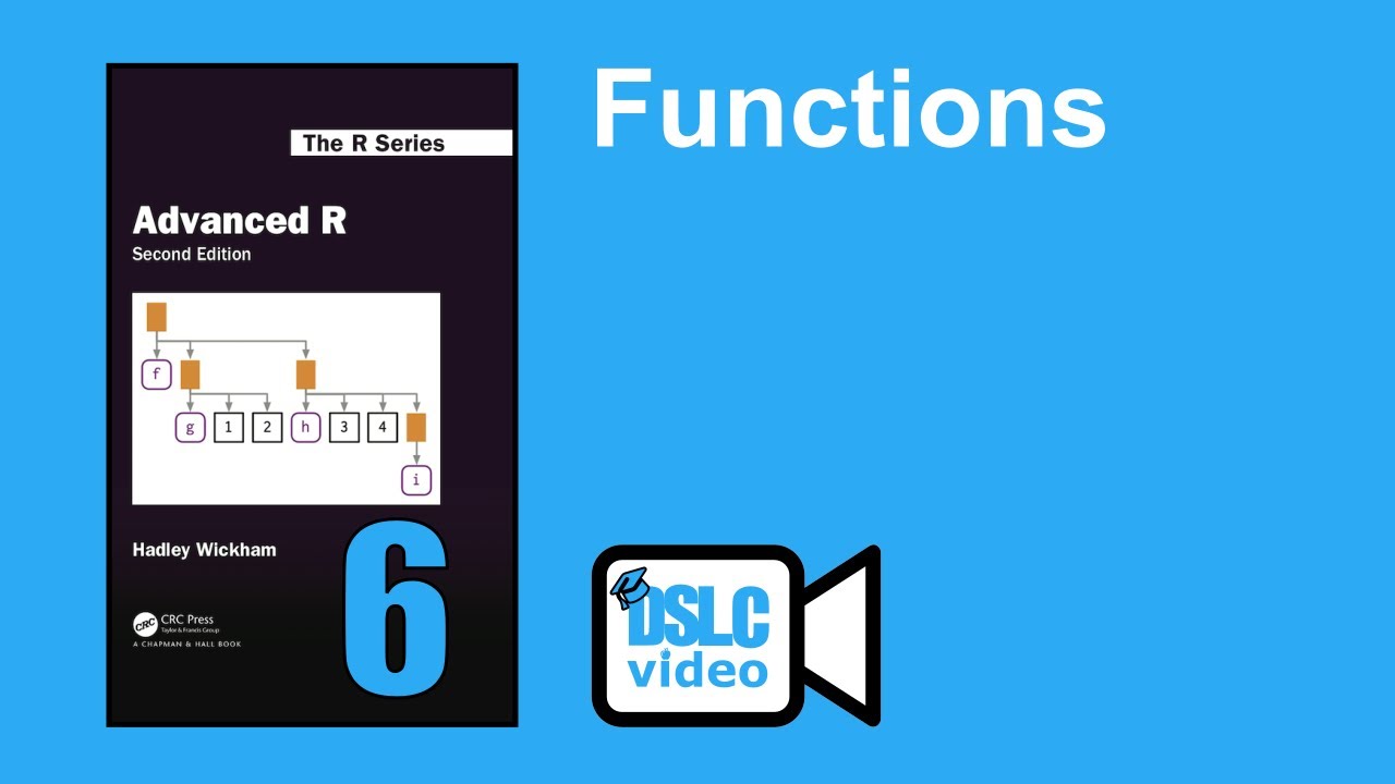 Advanced R: Functions (advr07 6)