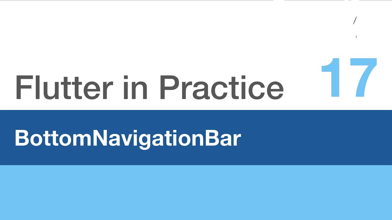 Flutter in Practice - E17: BottomNavigationBar