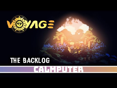 Steam Community :: Video :: The Backlog: Voyage (2021)