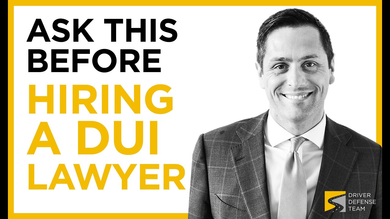 4 Things You Must Know About Your DUI Lawyer