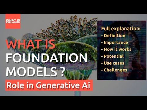 Foundation Models in Generative Ai, use cases and challenges